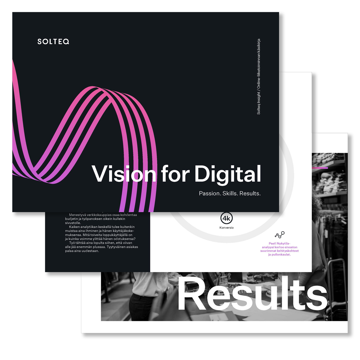 Solteq - Huomisesta parempi yksinkertaistamalla digitaalista maailmaa